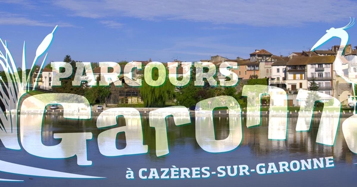 PARCOURS GARONNE - CAZERES